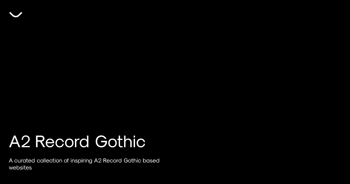 Websites using A2 Record Gothic font | Unbound by default