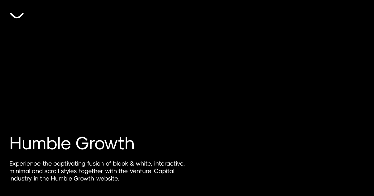 Humble Growth | Unbound by default